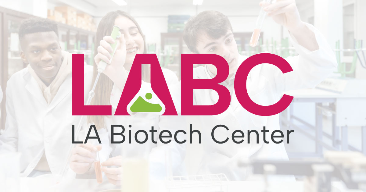 High School - LA Biotech Center